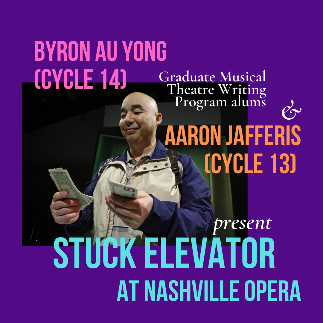 Program Alums Byron Au Yong & Aaron Jafferis present 'STUCK ELEVATOR' at Nashville Opera